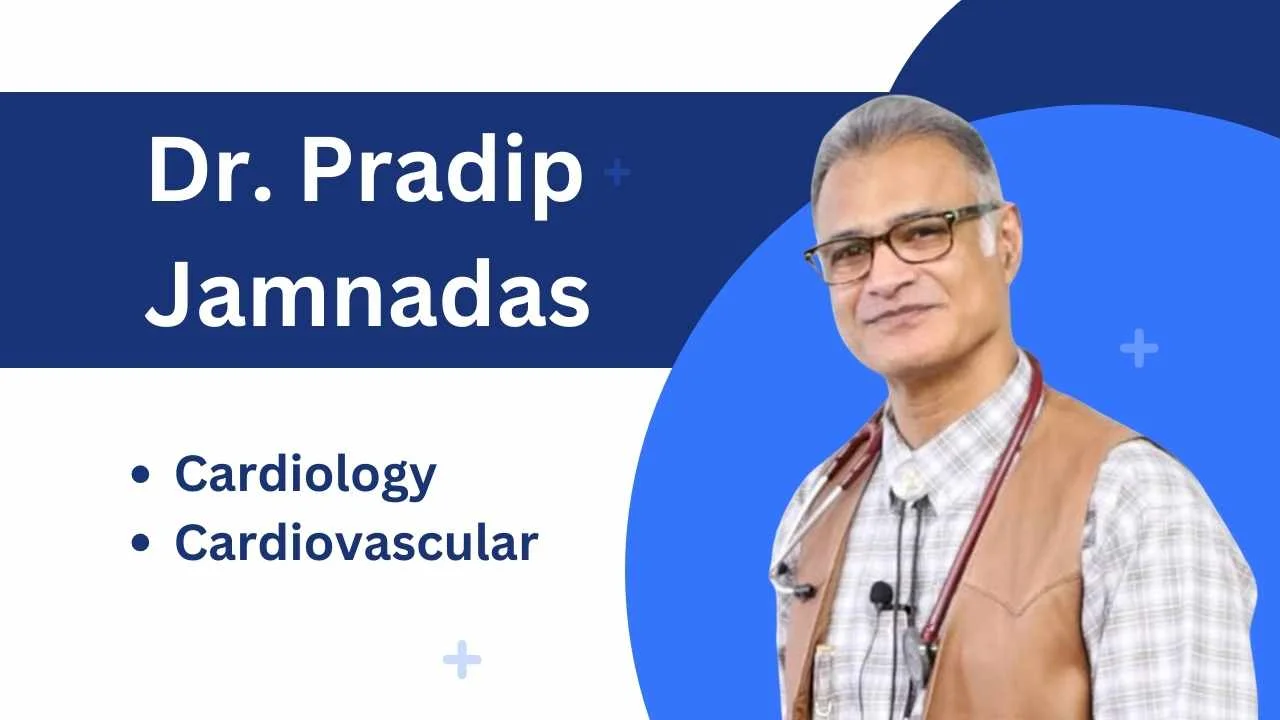 Dr. Pradip Jamnadas Bography, Educational Qualification, Net Worth and Charges