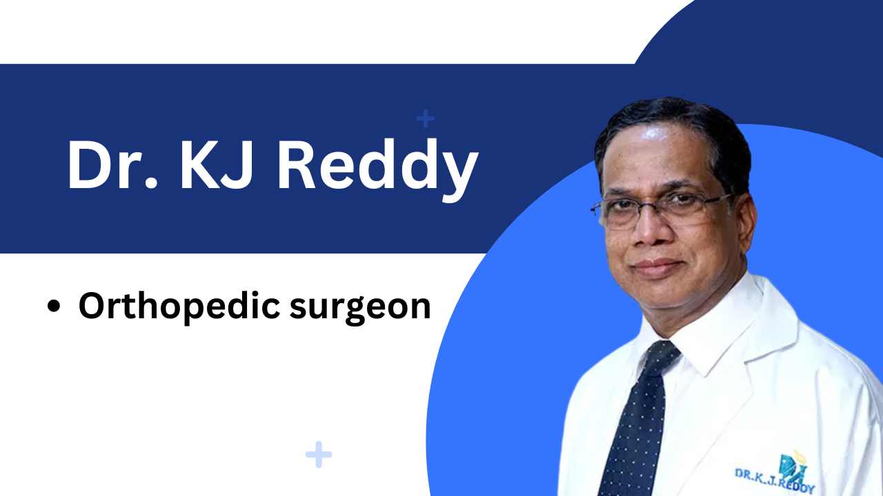 Dr. KJ Reddy Biography, Educational Qualifications & Contact Details