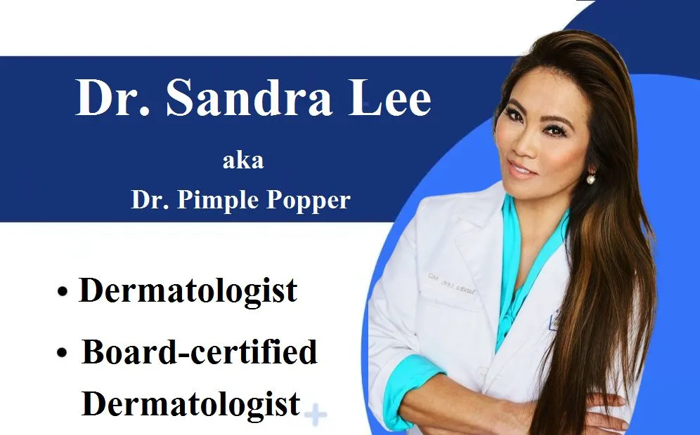 Dr. Sandra Lee (Dermatologist) Biography, Educational Qualification ...
